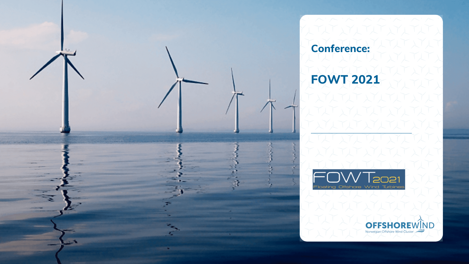 Conference - FOWT 2021 – Norwegian Offshore Wind