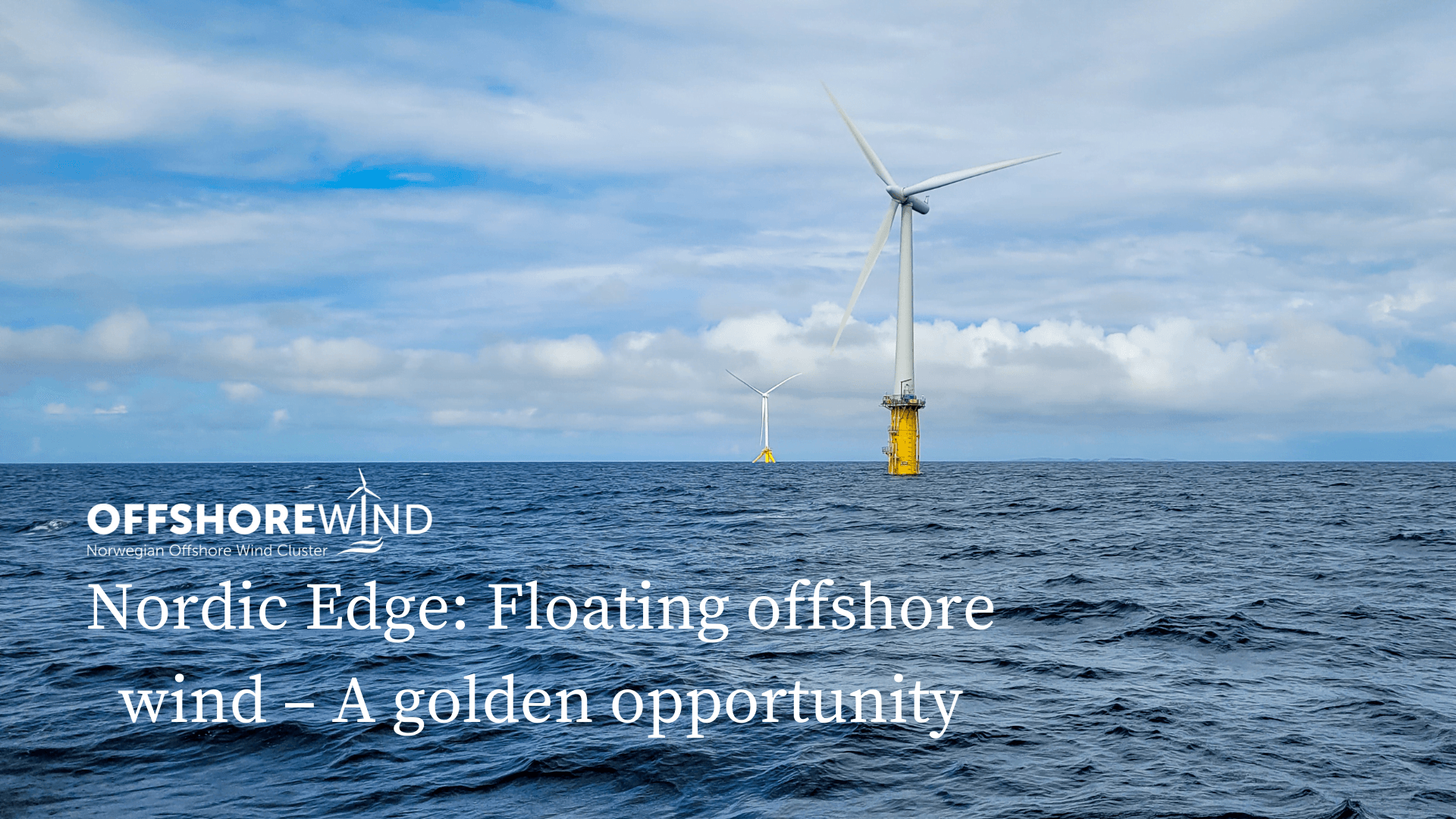 Nordic Edge: Floating offshore wind – A golden opportunity – Norwegian ...